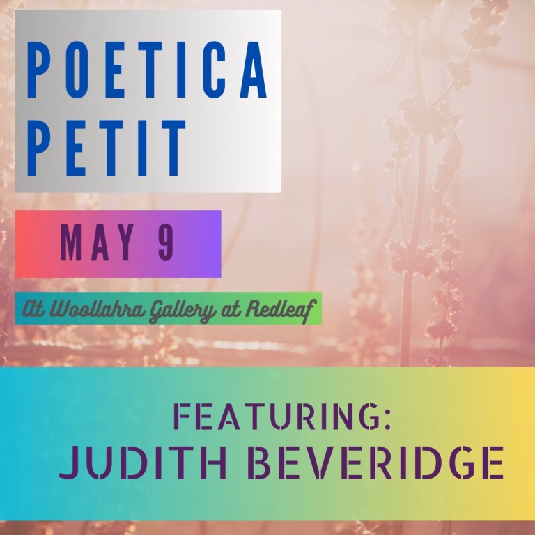 Poetica Petit #22 – Feat. Judith Beveridge – POETICA